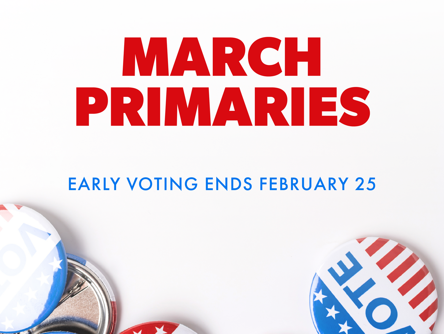 Early voting for March primaries enters final days