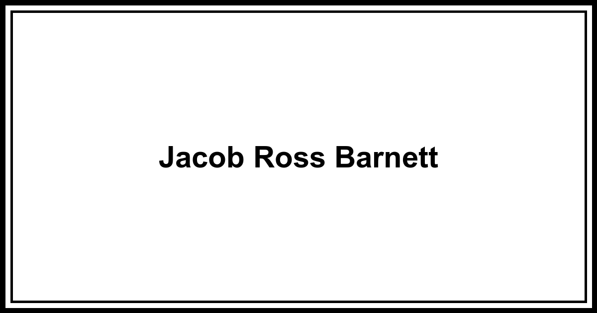 Obituary: Jacob Ross Barnett