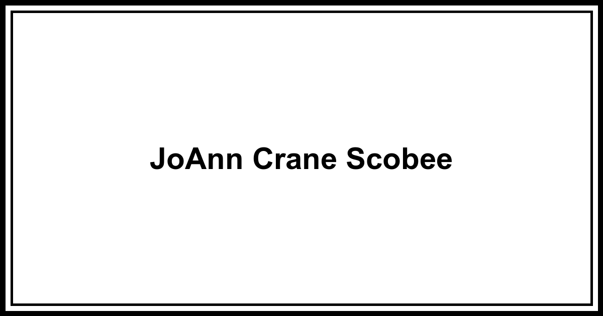 Obituary: JoAnn Crane Scobee