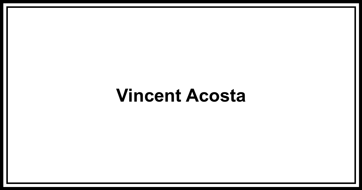 Obituary: Vincent Acosta